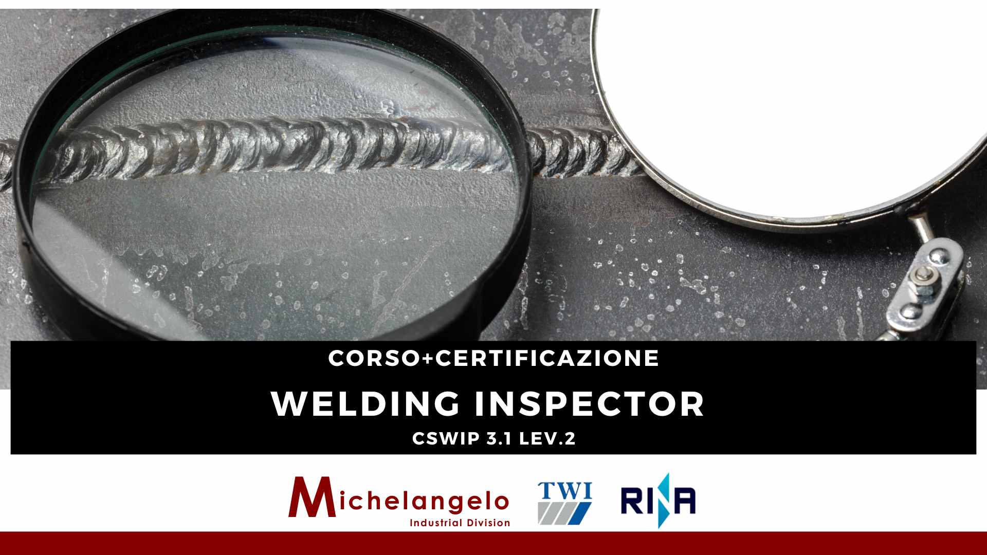 Corso Welding Inspector CSWIP 3.1 Lev.2 - Corsi Saldatura